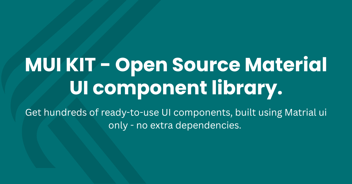 MUI Kit - Open Source Material UI Components library